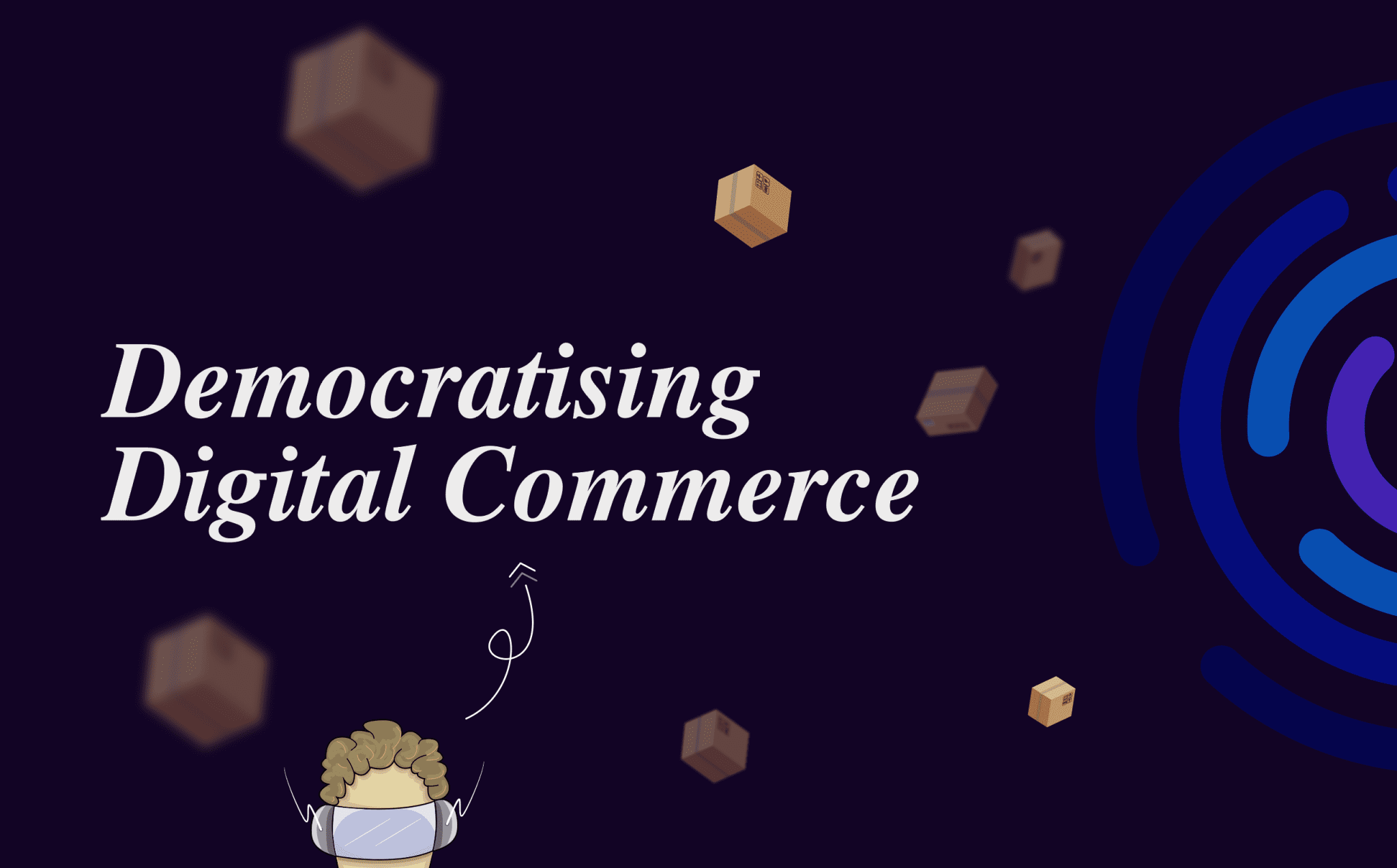 Democratising Digital Commerce - WEBINAR | Bizom